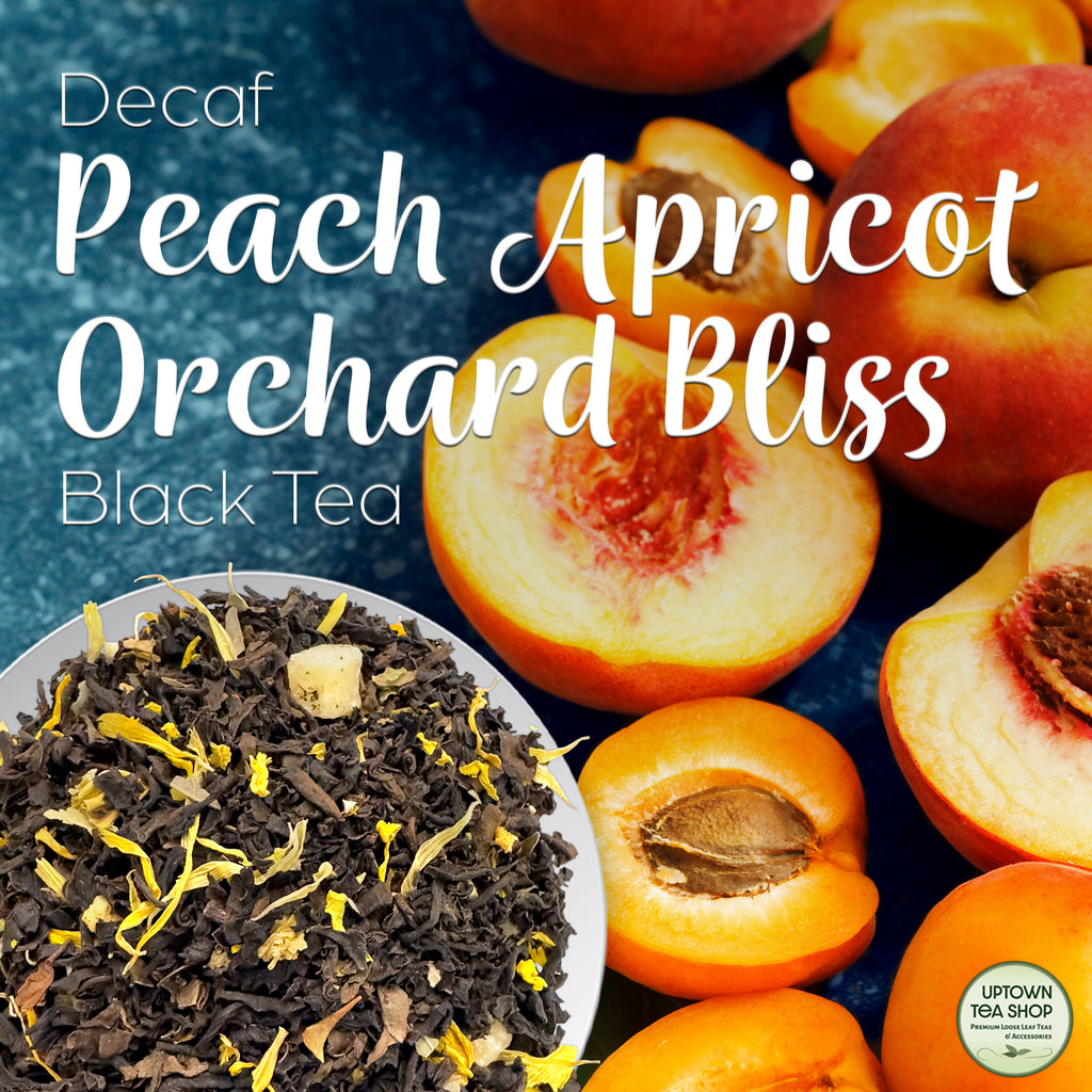 Decaf Peach Apricot Orchard Bliss | Black Tea – Uptown Tea Shop LLC