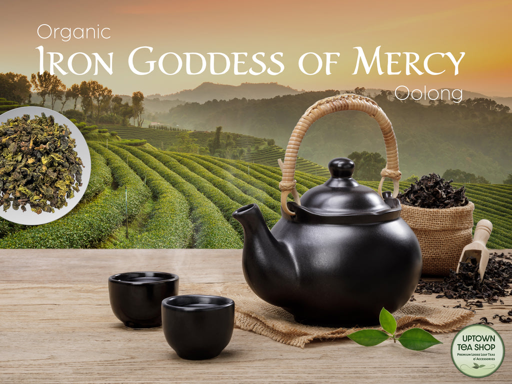 Iron Goddess of Mercy | Oolong Tea – Uptown Tea Shop LLC