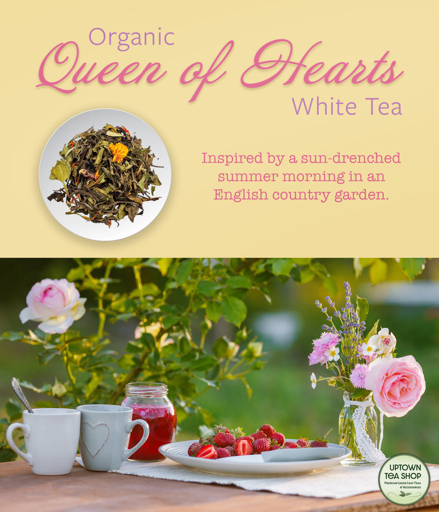 Organic Queen of Hearts | White Tea – Uptown Tea Shop LLC