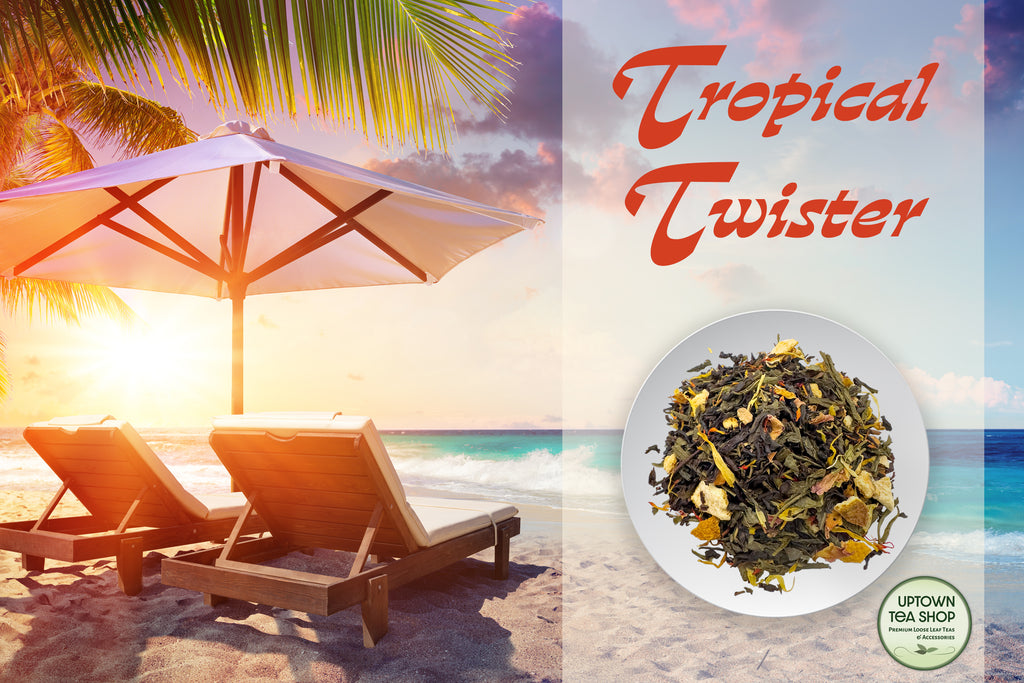 Tropical Twister | Black Tea – Uptown Tea Shop