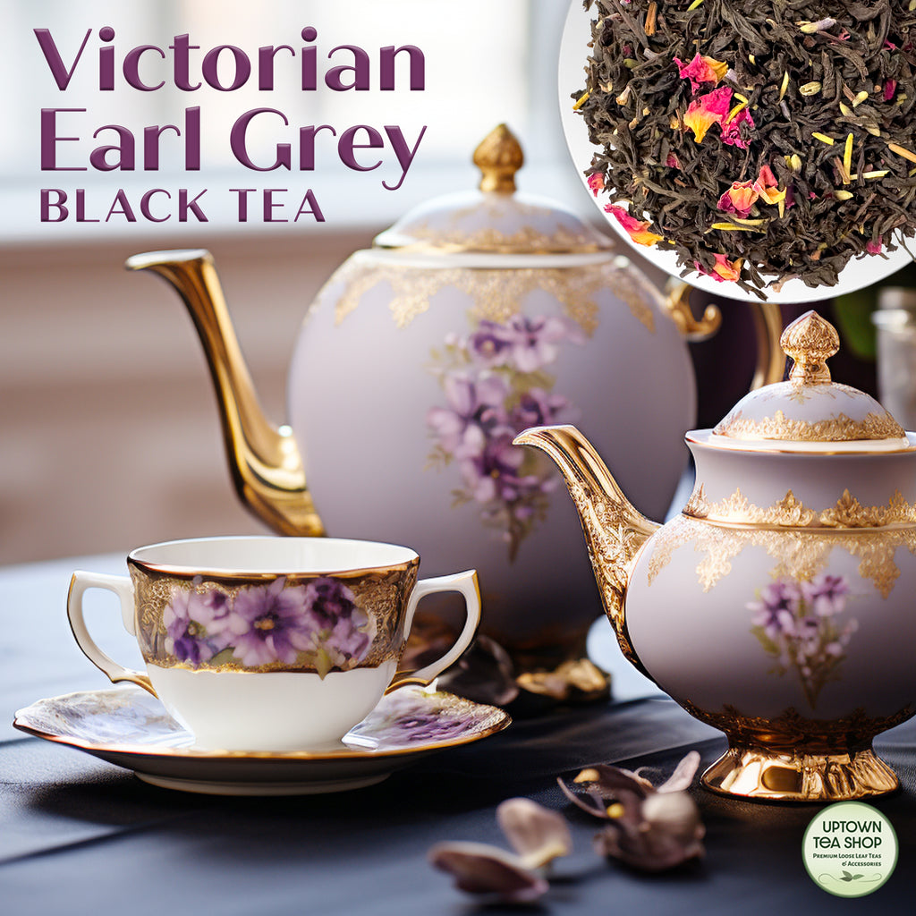 Victorian Earl Grey | Black Tea – Uptown Tea Shop LLC